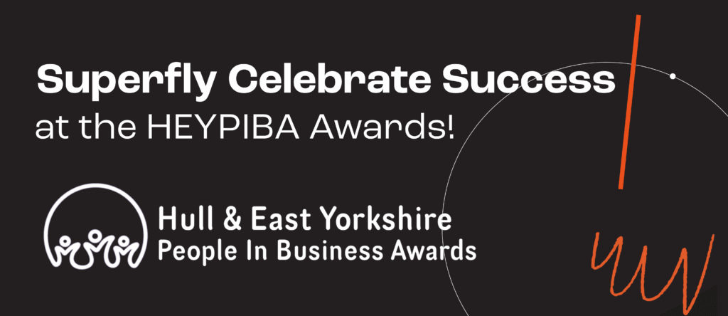Superfly Celebrate Success at the Hull & East Yorkshire PIBA Awards ...